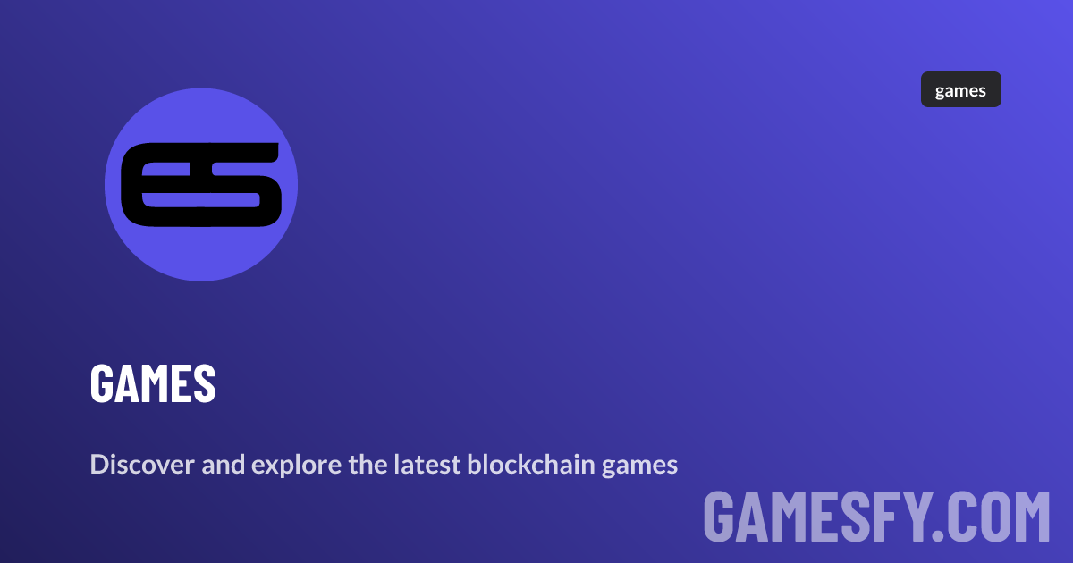 Blockchain Games List | Play & Explore Games | Gamesfy